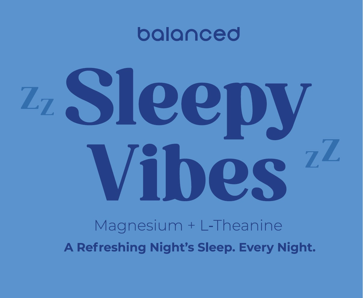 Sleepy Vibes Sleep Supplement – Balanced